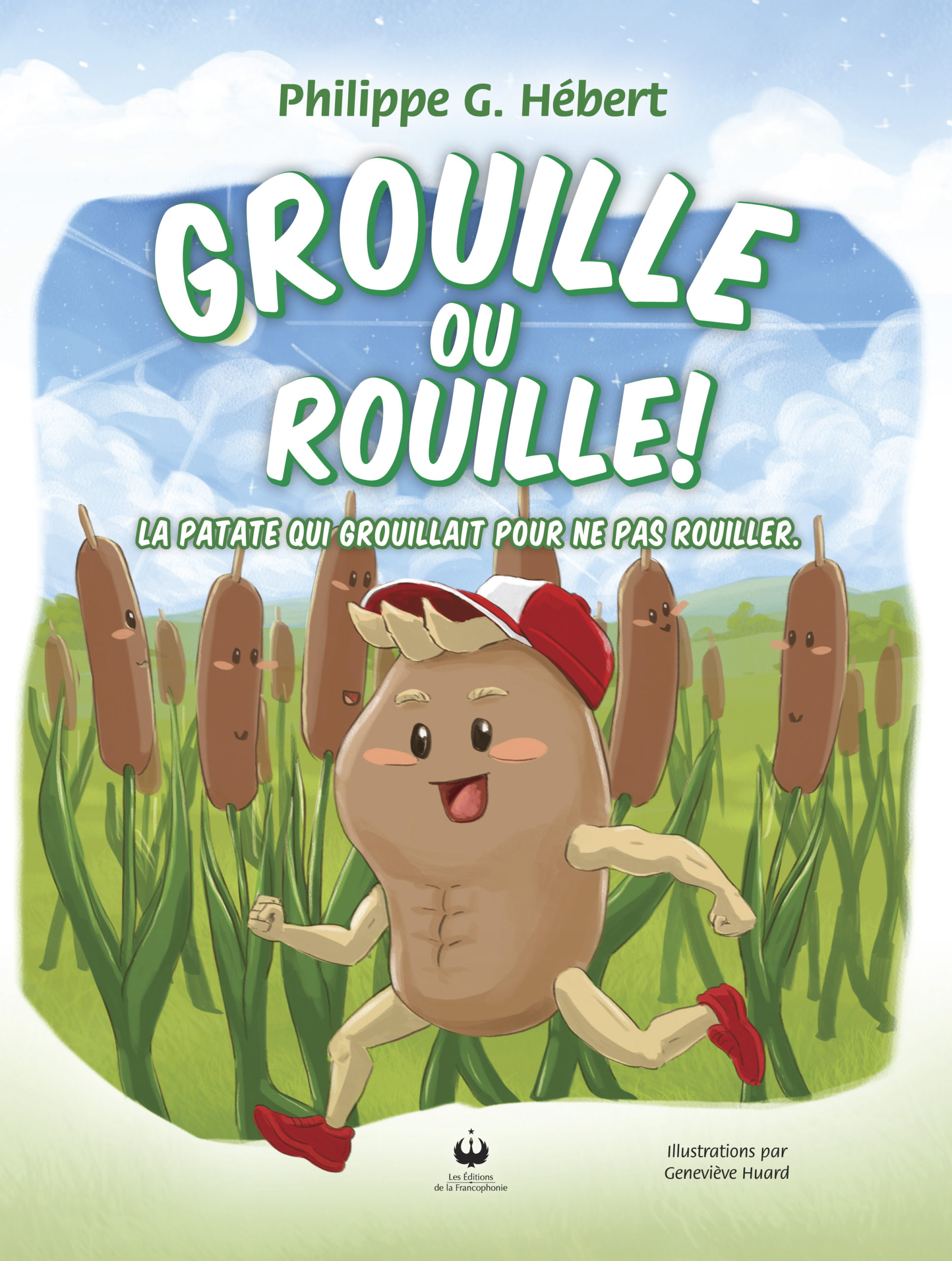 Grouille ou rouille – La patate qui grouillait pour ne pas rouiller ...